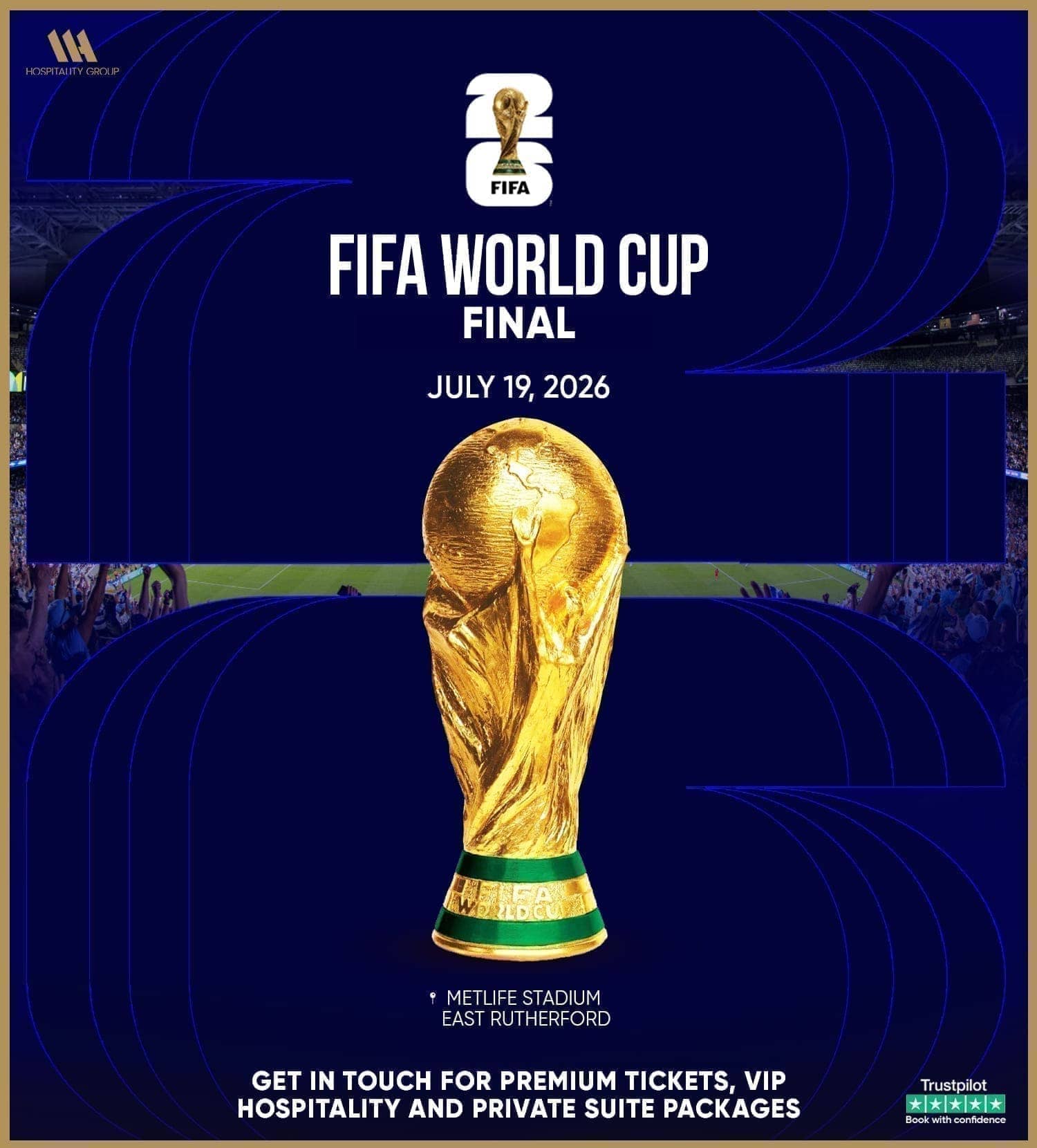 FIFA World Cup Final 2026 | Hospitality & Exclusive Access